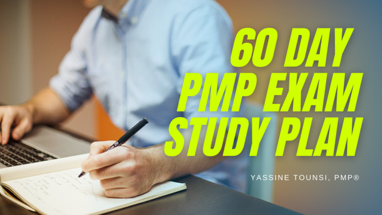 60 Day PMP exam study plan – Yassine Tounsi