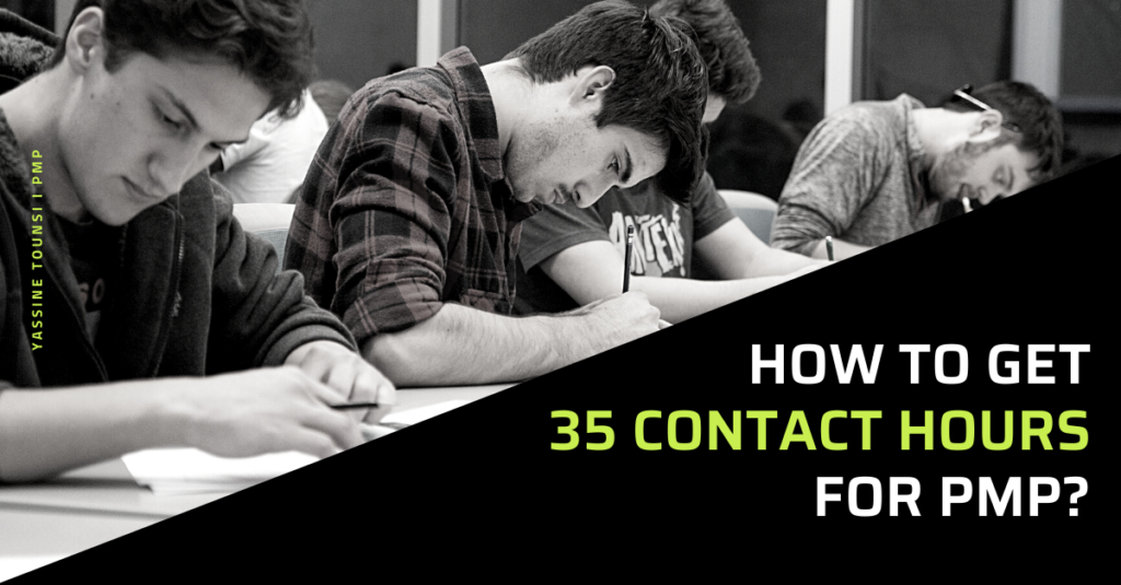 How to Obtain 35 Contact Hours for the PMP Exam Application? - Yassine ...